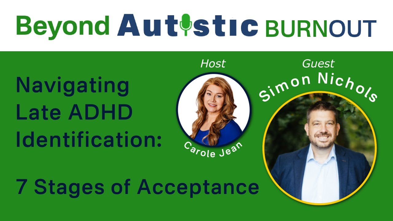 Navigating Late ADHD Identification: 7 Stages of Acceptance - YouTube