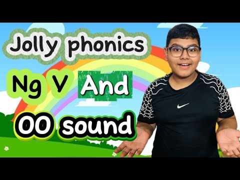 Ng V and OO sound | Jolly phonics Ng-V-OO | 42 jolly sounds | - YouTube