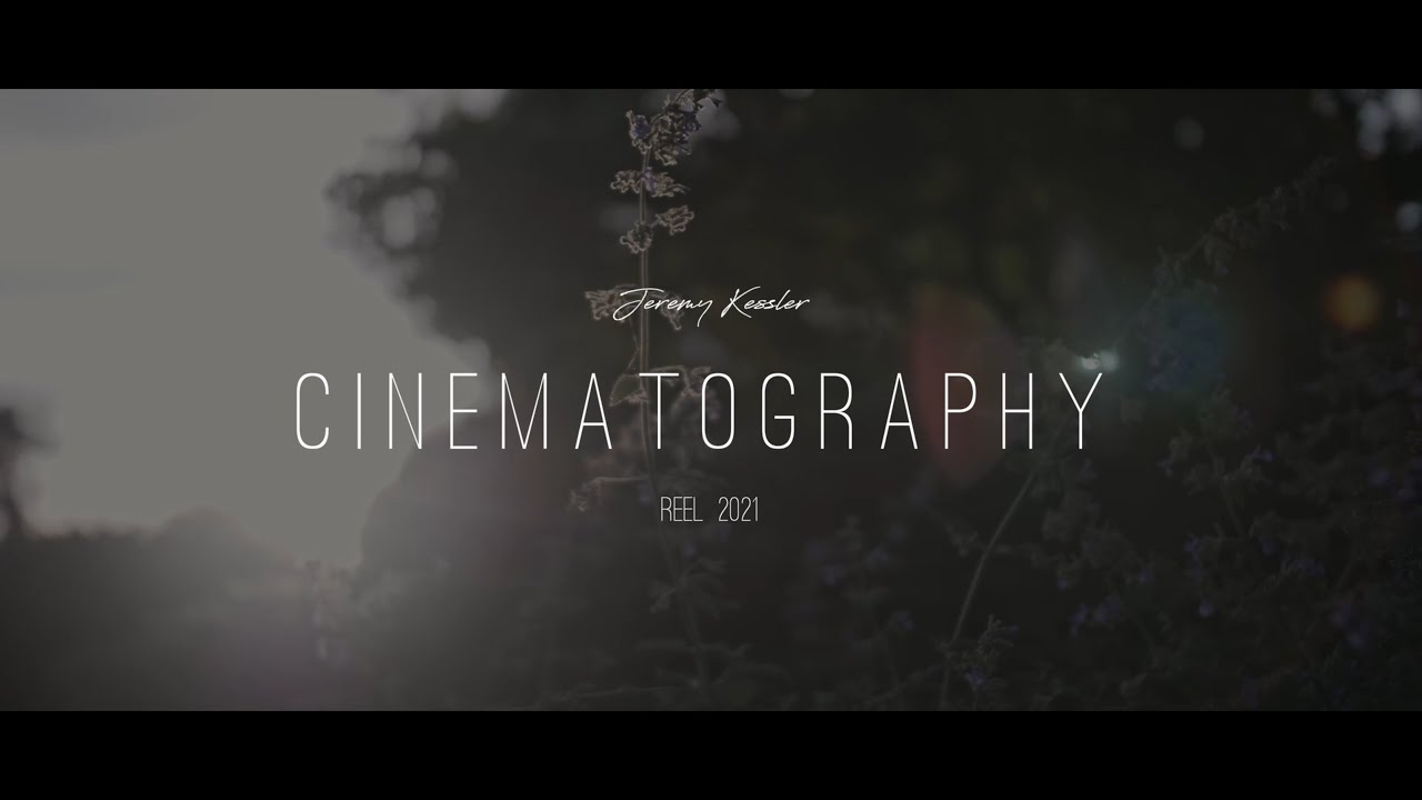 Cinematography Reel 2021 | Jeremy Kessler - YouTube