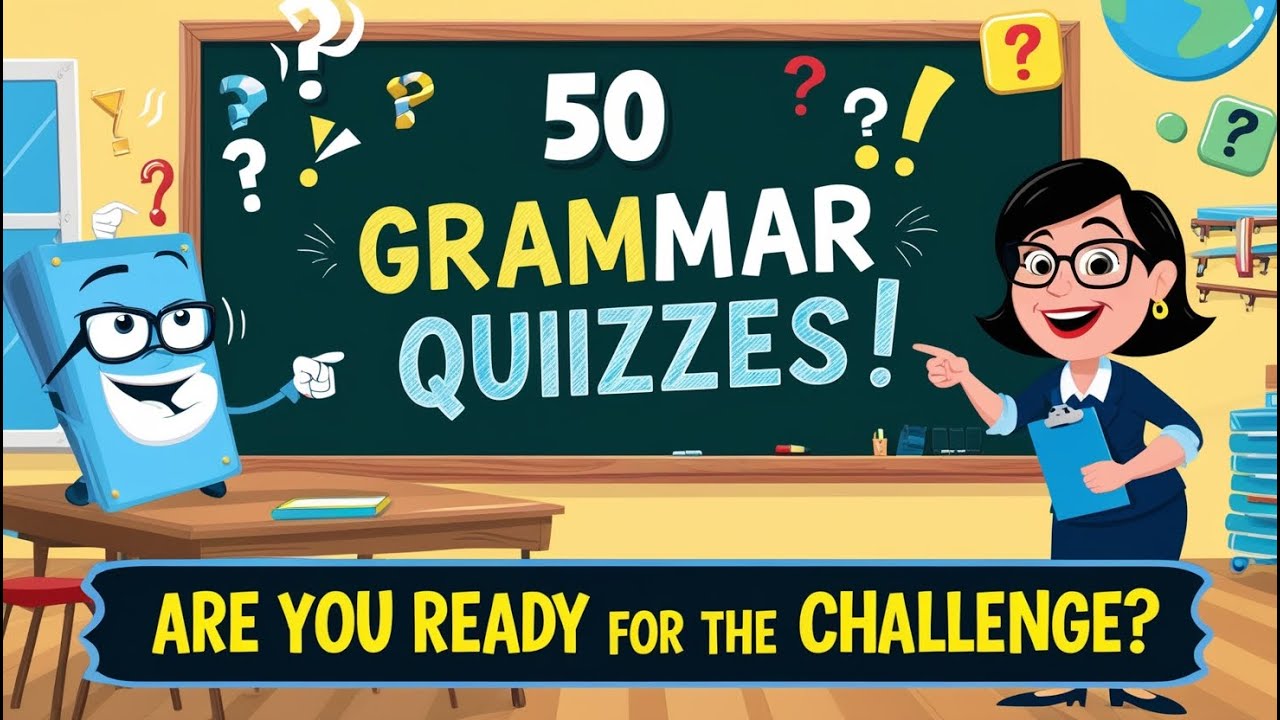 Can You Score 100% on This Ultimate 50-Question English Grammar Quiz ...