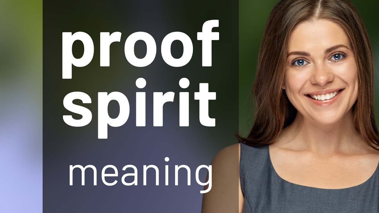 Proof spirit — what is PROOF SPIRIT definition - YouTube