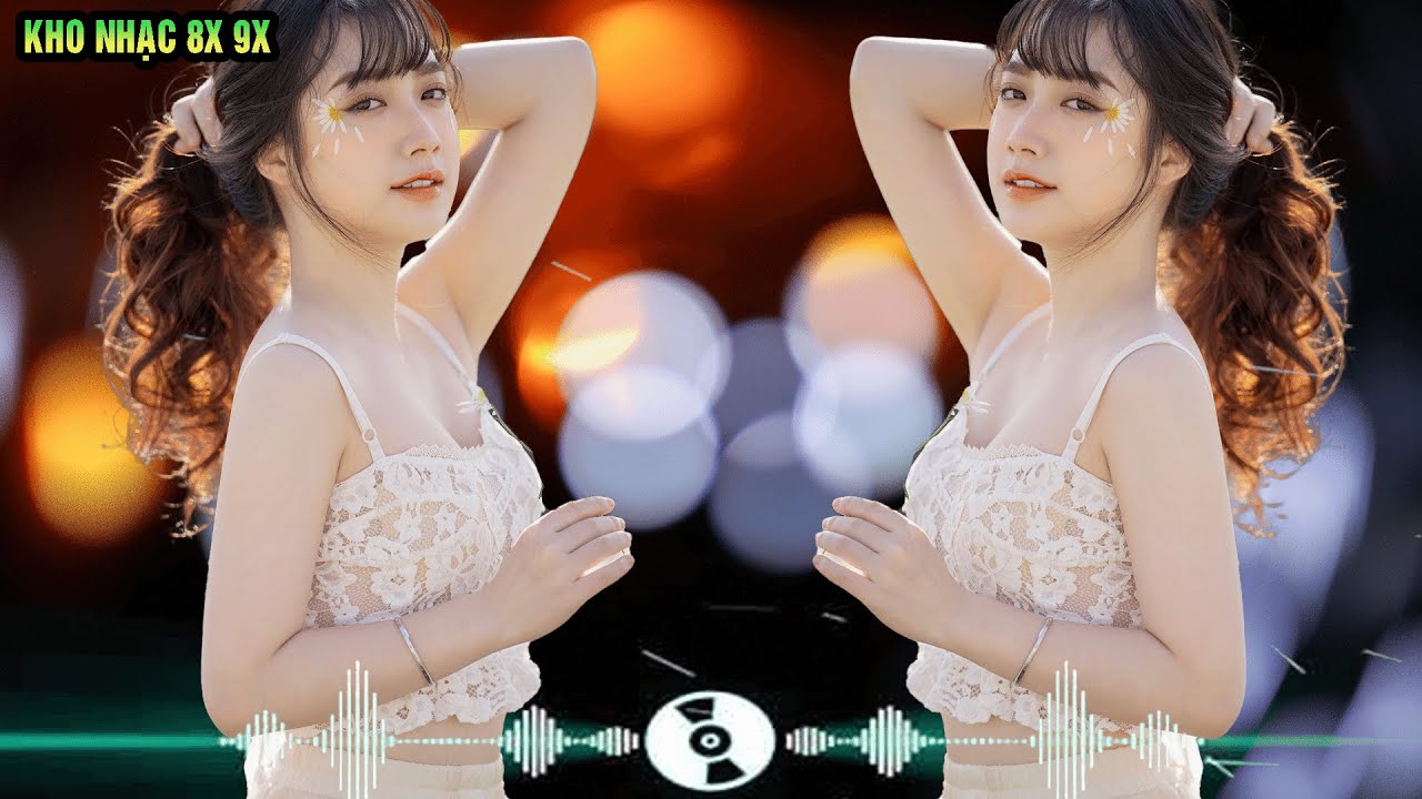Lk Nhạc Trẻ Remix 7x 8x 9x Mới Nhất 2022 Nonstop 2022 Bass Cực Mạnh