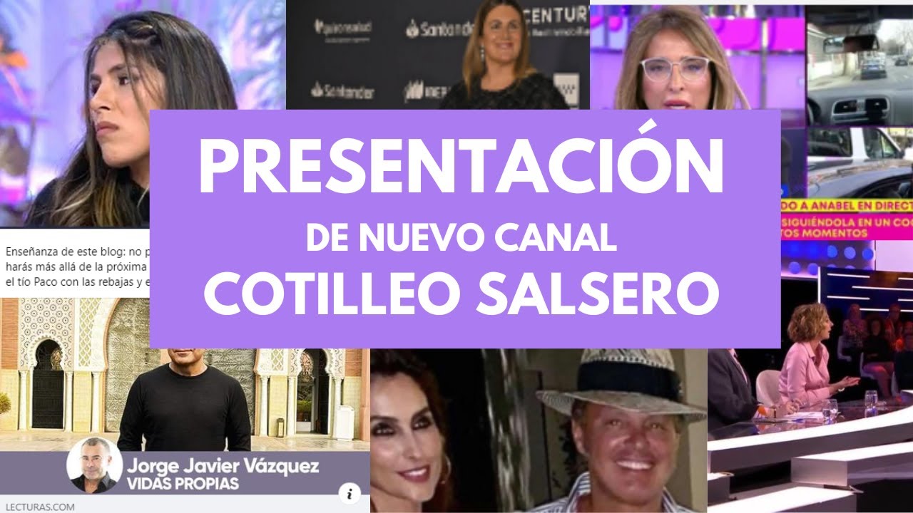 Presentación de mi canal COTILLEO SALSERO - YouTube