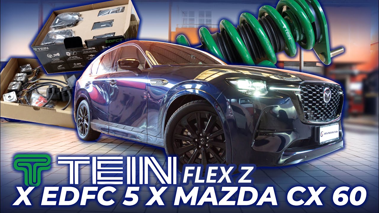 COILOVER TEIN FLEX Z MAZDA CX60 DAN TEIN EDFC 5 - YouTube