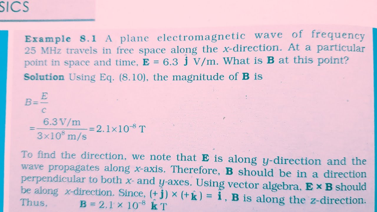 A plane electromagnetic wave of frequency 25 MHz travels in free space ...