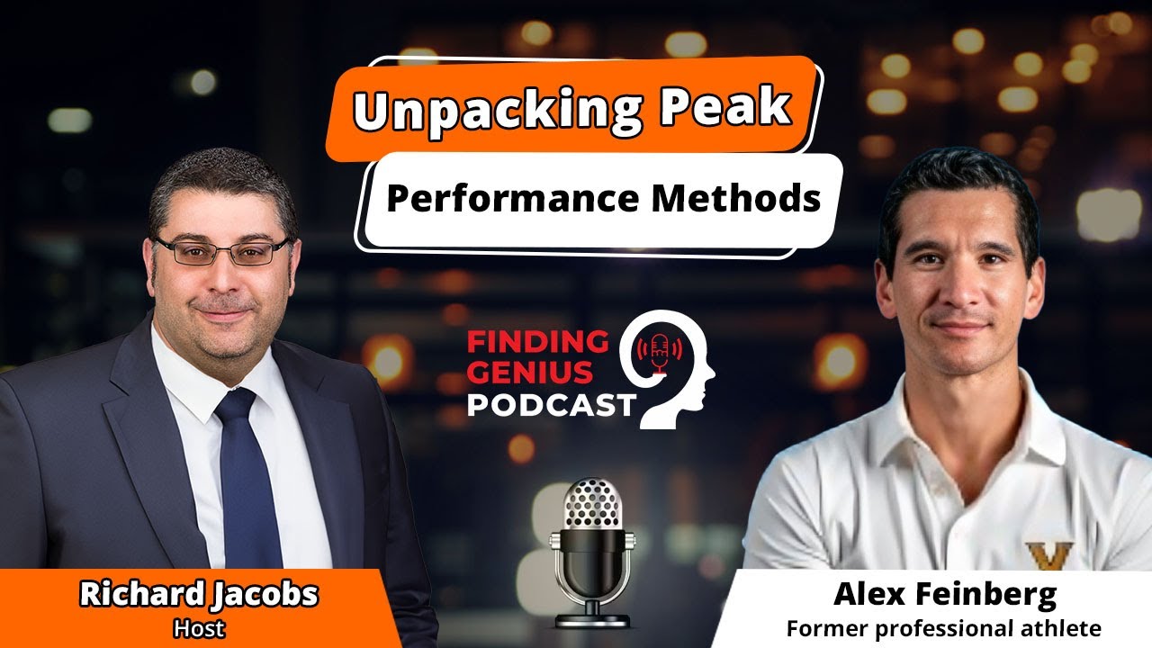 Next Level You: Unpacking Peak Performance Methods With Alex Feinberg ...