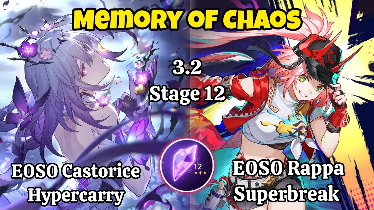 E0S0 Castorice Hypercarry & E0S0 Rappa Hypercarry Memory of Chaos Stage ...