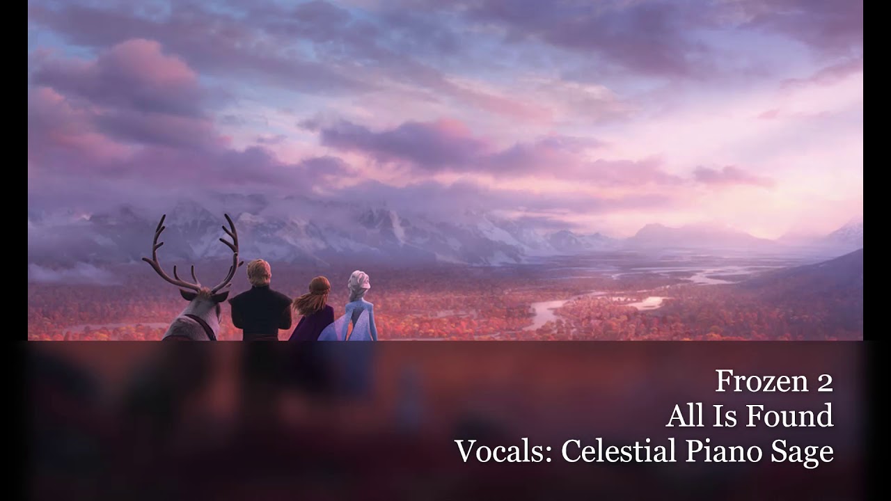 Frozen 2 All Is Found Cover - YouTube