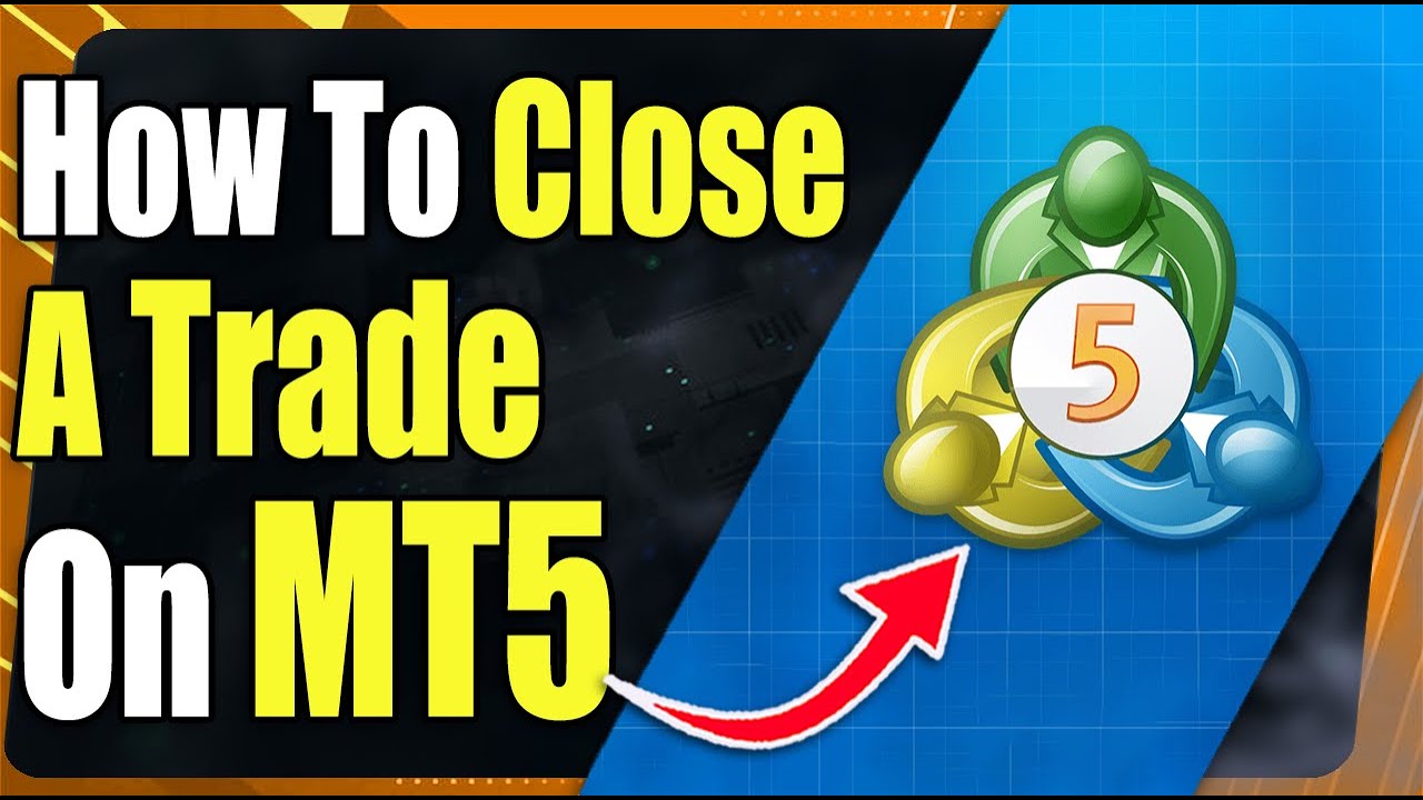 How To Close Trade In Metatrader 5 - YouTube