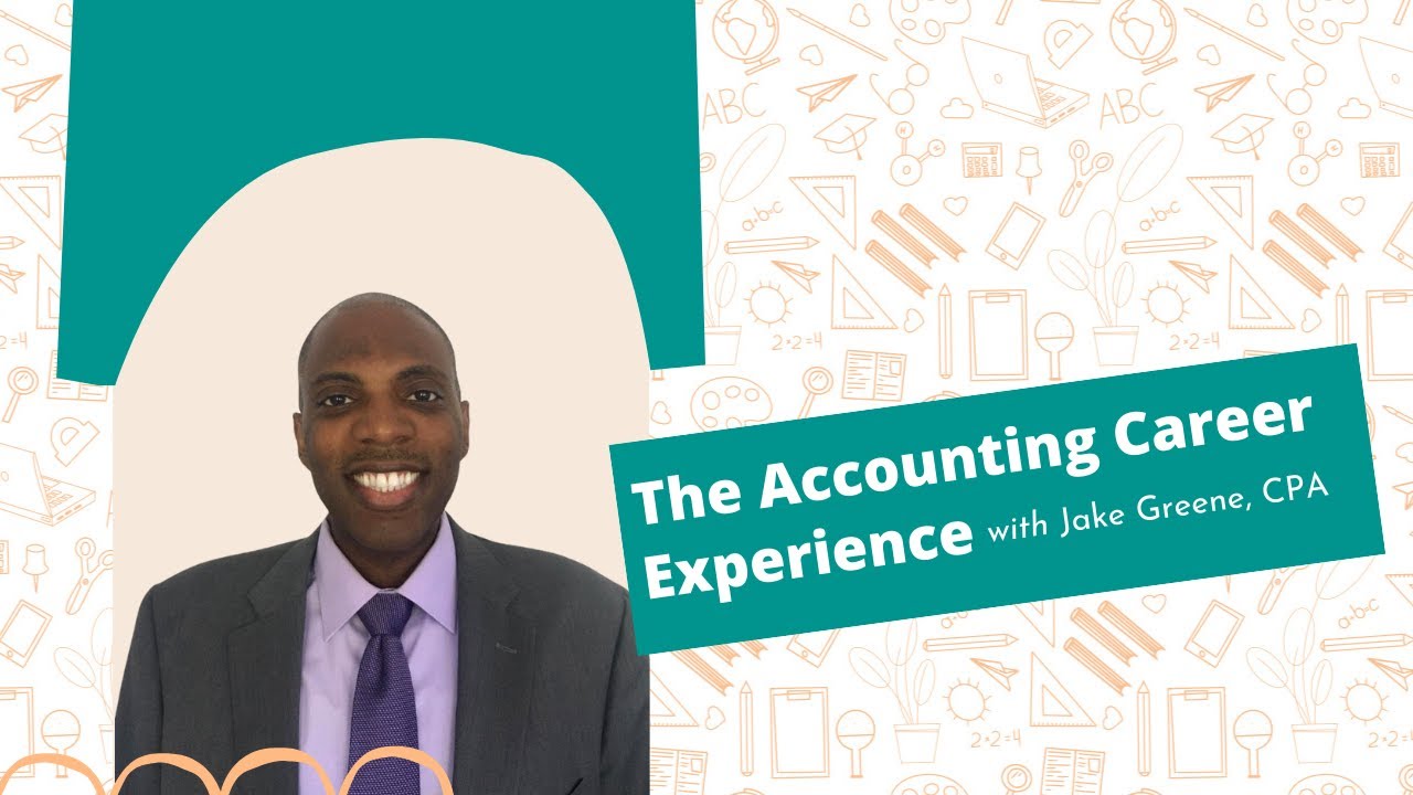 The Accounting Career Experience with Jake Greene, CPA - YouTube