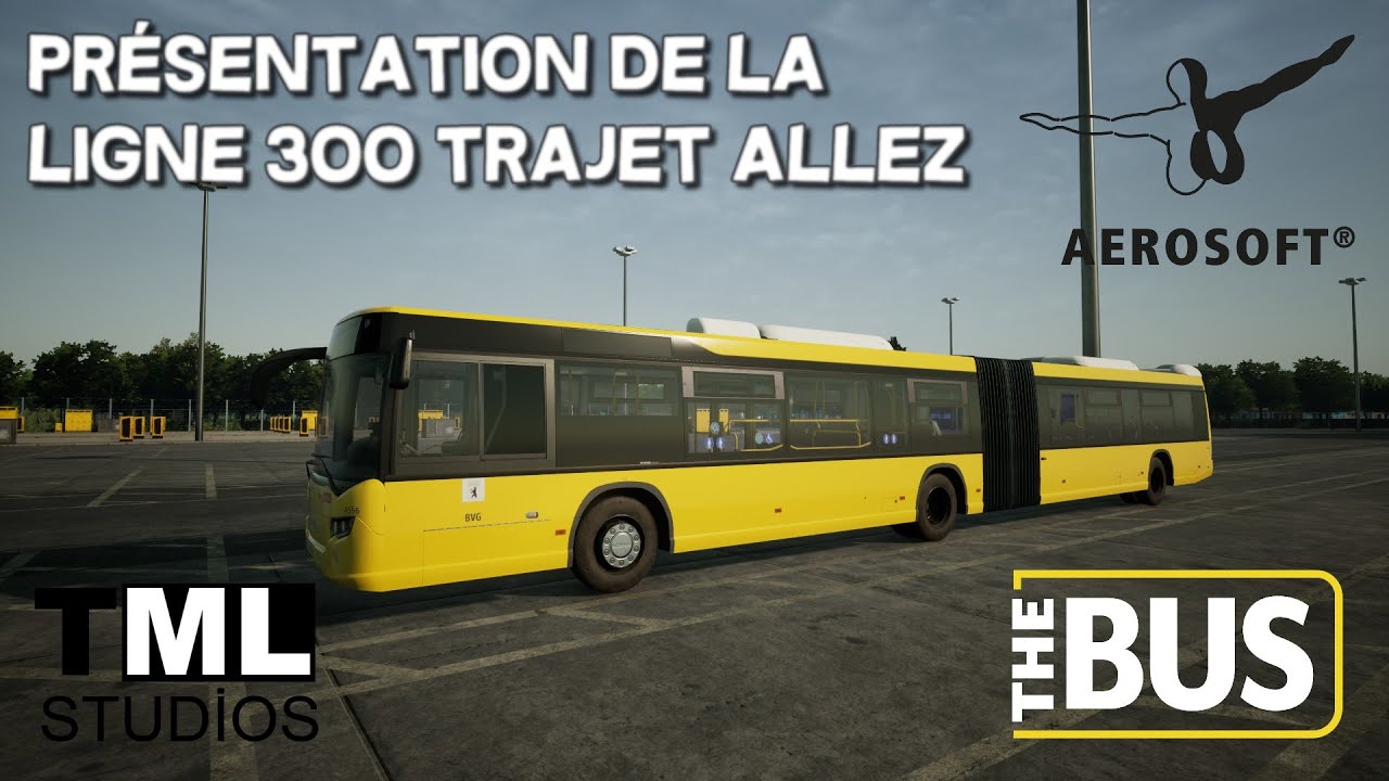 🚌[THE BUS] JE VOUS PRÉSENTE LA LIGNE 300 TRAJET ALLEZ AU VOLANT T150 ...