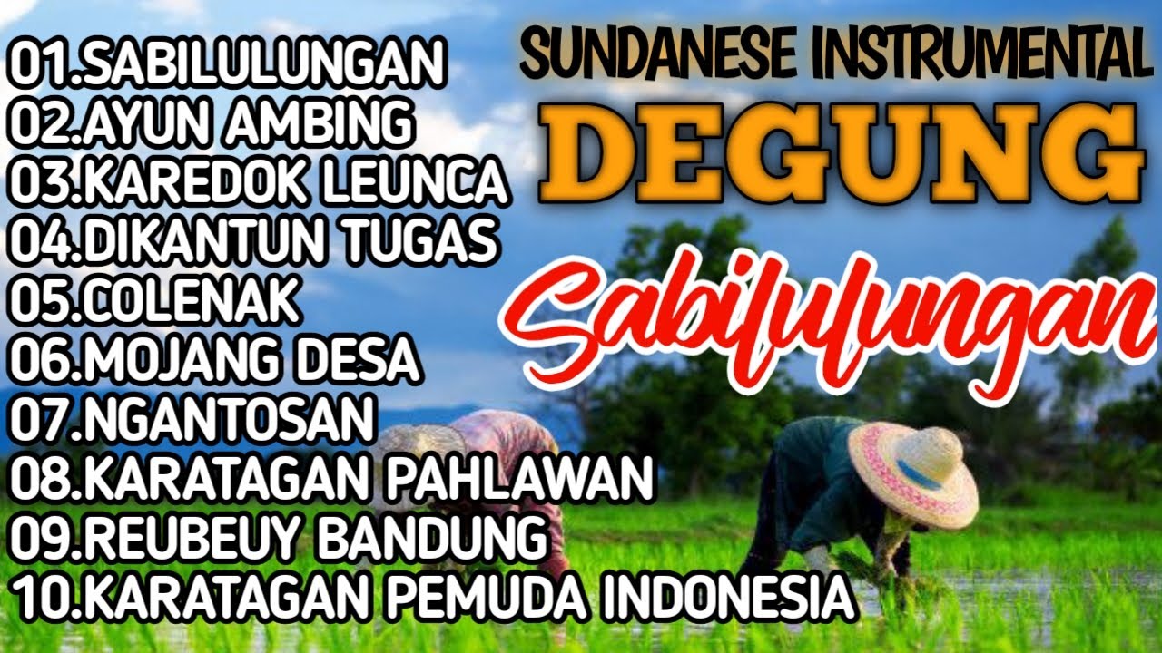 Degung Sabilulungan - Sundanese Instrumental - Degung Sunda Enak ...