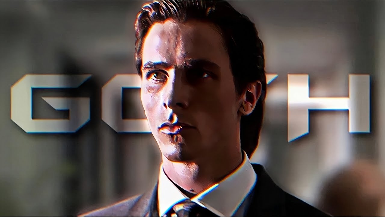 PATRICK BATEMAN | Goth (edit) - YouTube
