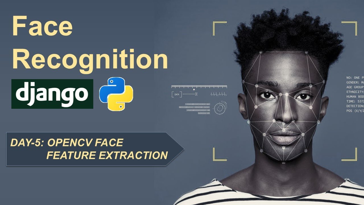 Day 5 - Face Feature Extraction with OpenCV (dlib) - YouTube