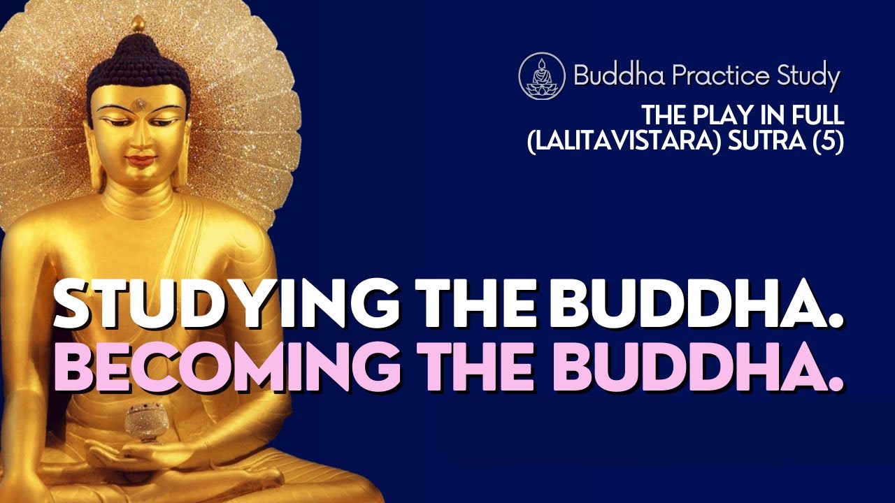 The Play in Full (Lalitavistara) Sutra (5) | Ego, Heart, & the ...