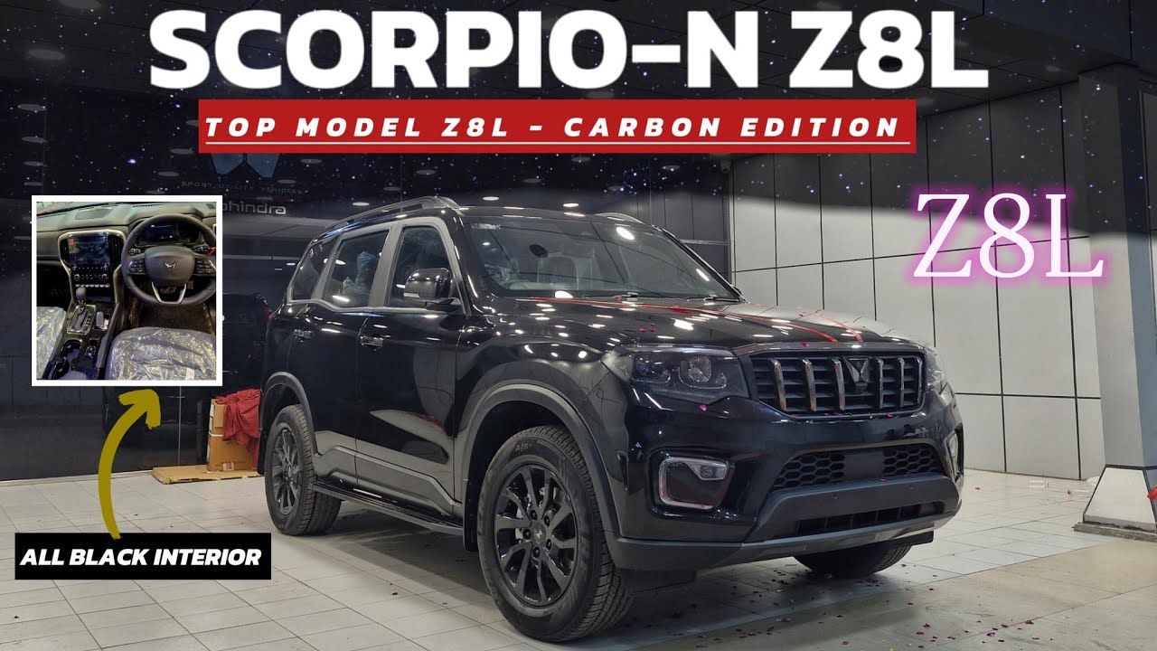 2025 SCORPIO-N BLACK EDITION ️ TOP MODEL Z8L CARBON EDITION 👌 FULL ...
