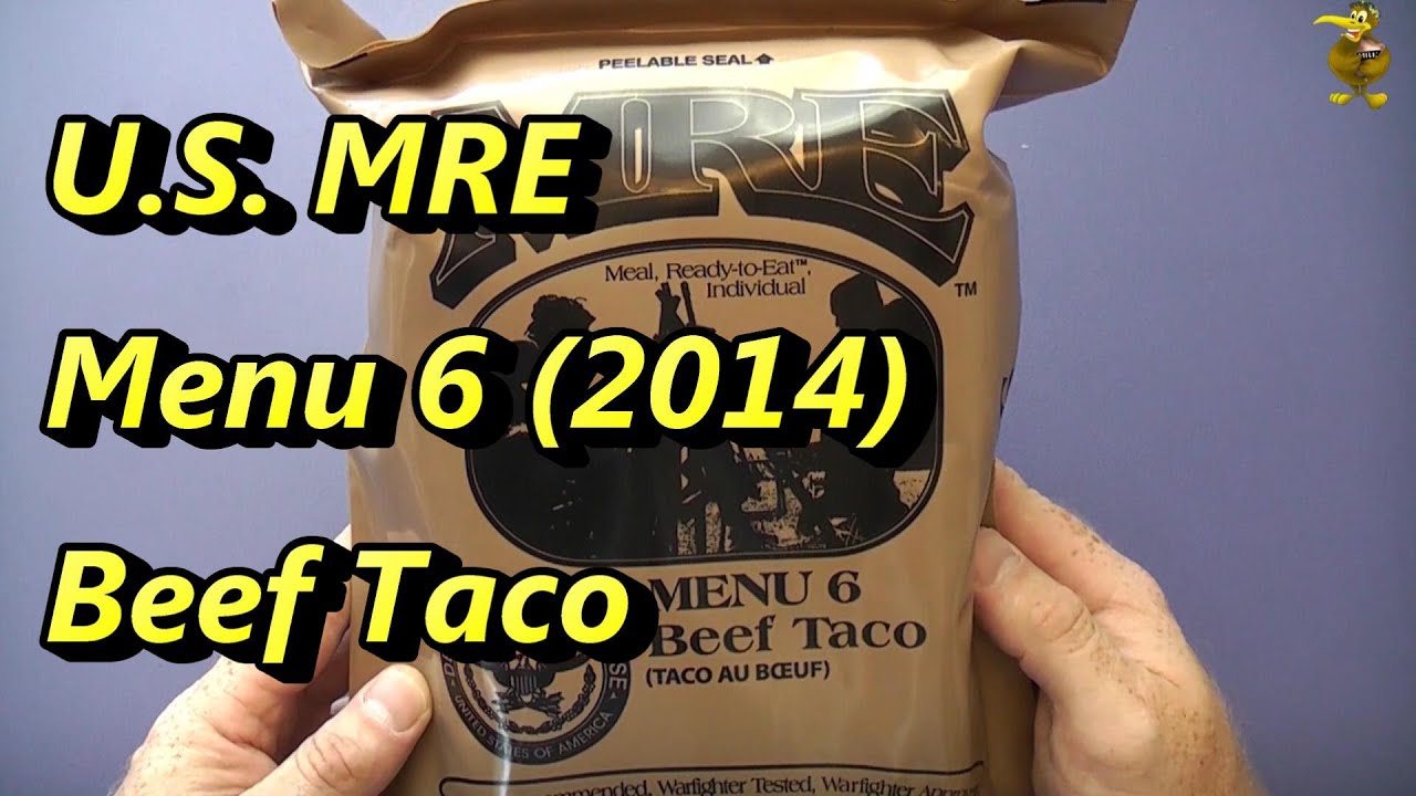 MRE Review - Menu 6 - Beef Taco (2014) - YouTube