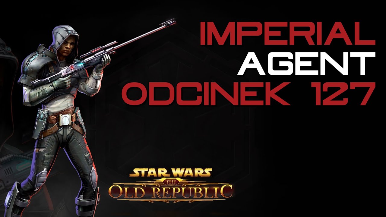 Star Wars: The Old Republic [Imperial Agent][PL] Odcinek 127 - Shara ...