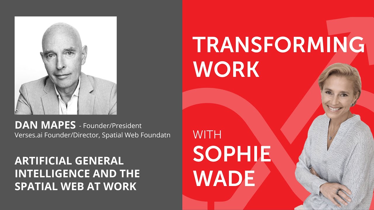 87: Dan Mapes — General Artificial Intelligence and the Spatial Web at ...