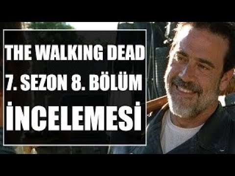 THE WALKING DEAD | 7. Sezon 8. Bölüm İncelemesi