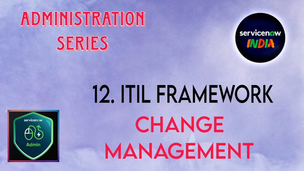 12. ServiceNow Change Management | ITIL Change Process + Live Demo for ...