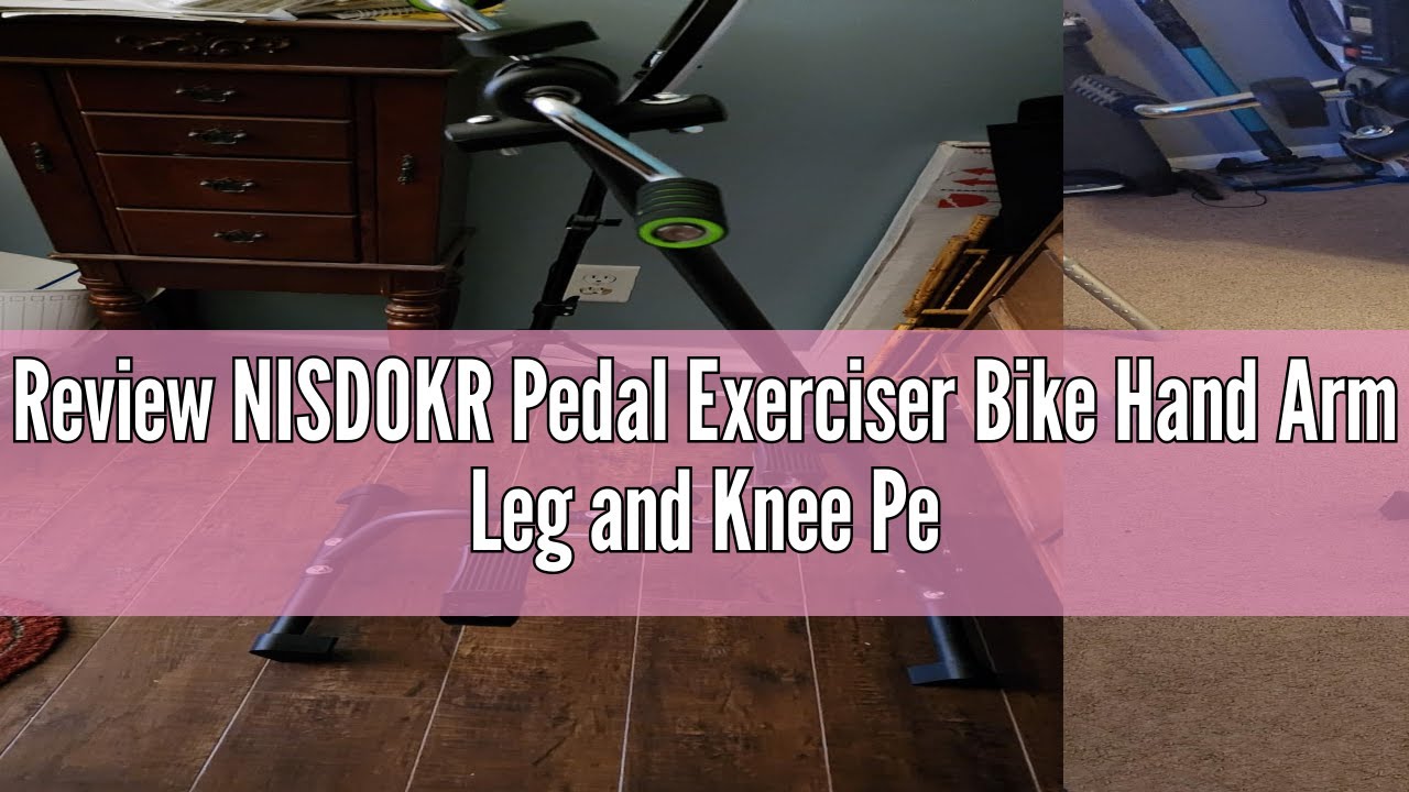 Review NISDOKR Pedal Exerciser Bike Hand Arm Leg and Knee Peddler ...