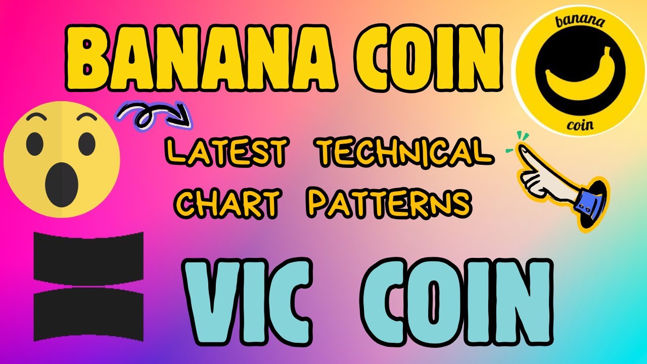 BANANA & VIC Coins – Ready to Pump? Chart Analysis Inside! - YouTube