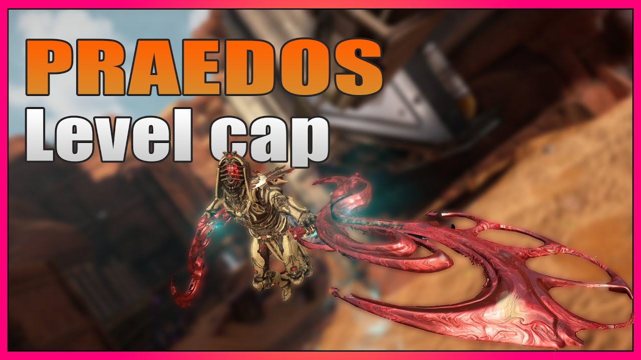 Praedos level cap disruption + comments | Warframe - YouTube