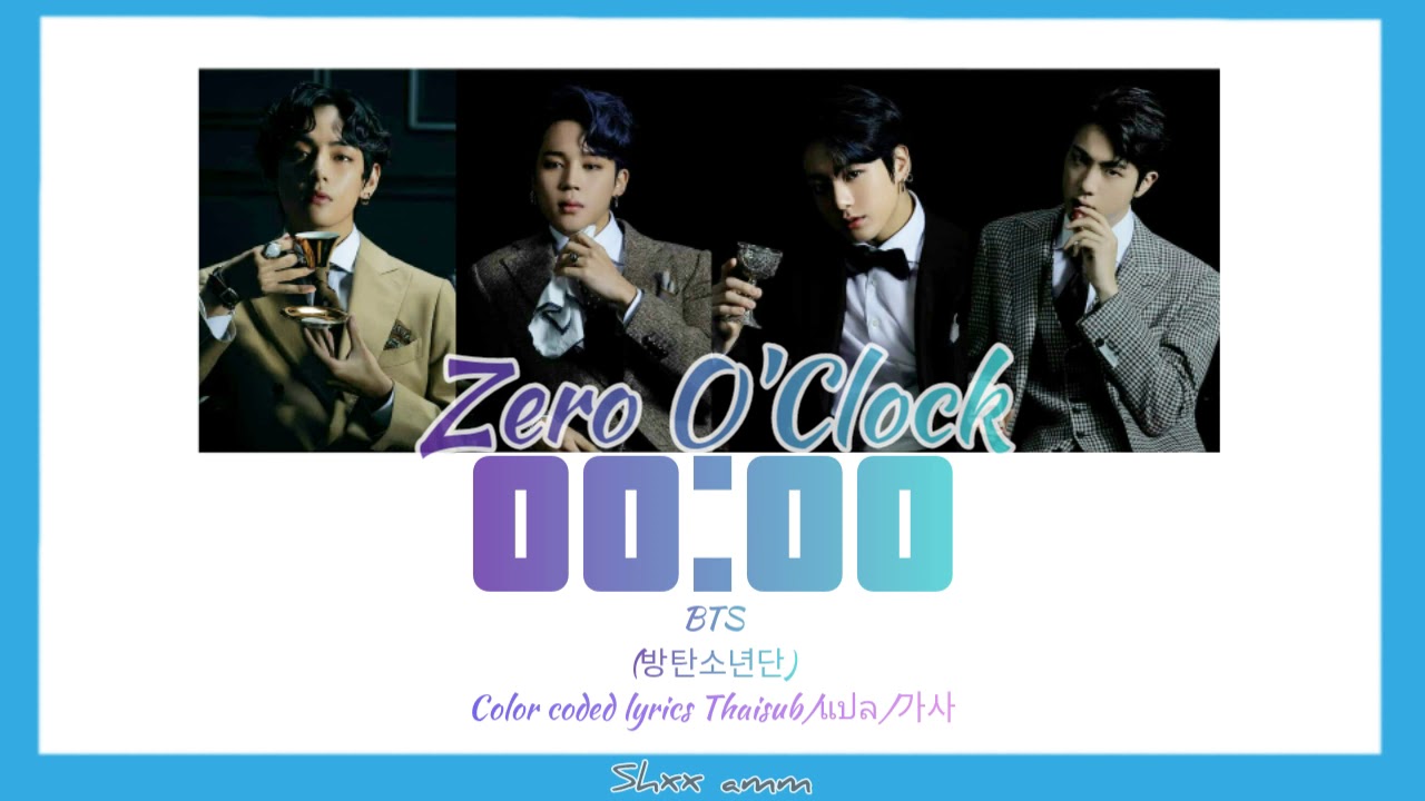 [THAISUB] 00:00 (Zero O'Clock) - BTS แปล #ซับสมบัติ - YouTube