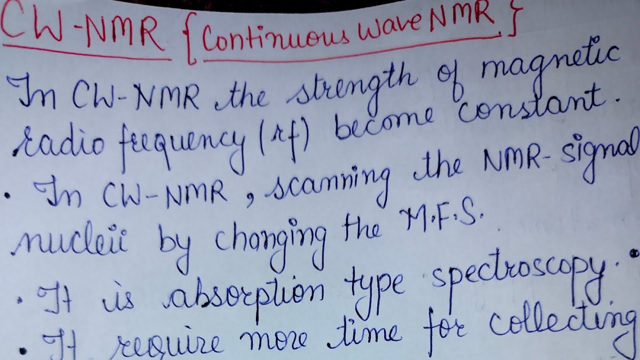 CW-NMR( continuous wave NMR) in NMR spectroscopy B.Sc.,M.Sc. Chemistry ...