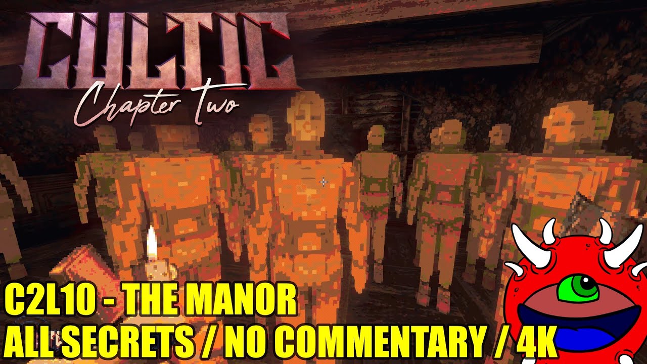 Cultic Chapter 2 Gameplay - C2L10 The Manor - 100% Secrets - YouTube