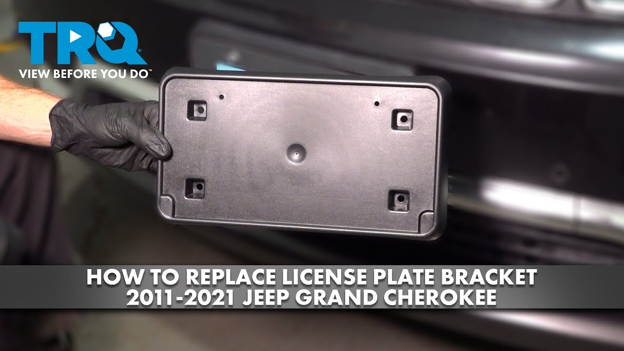 How to Replace License Plate Bracket 2011-2021 Jeep Grand Cherokee ...