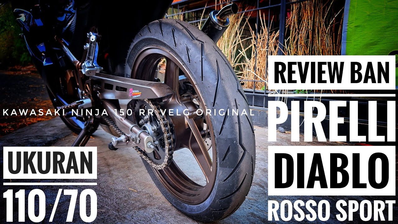 BAN PIRELLI DIABLO ROSSO SPORT🔥UKURAN 110 70🚀Kawasaki Ninja RR💨💨💨 - YouTube
