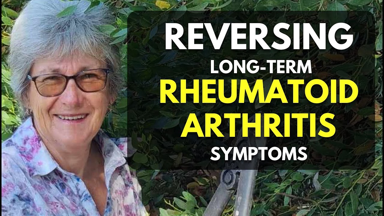 Reducing Long-Term Rheumatoid Arthritis Symptoms Naturally With The ...