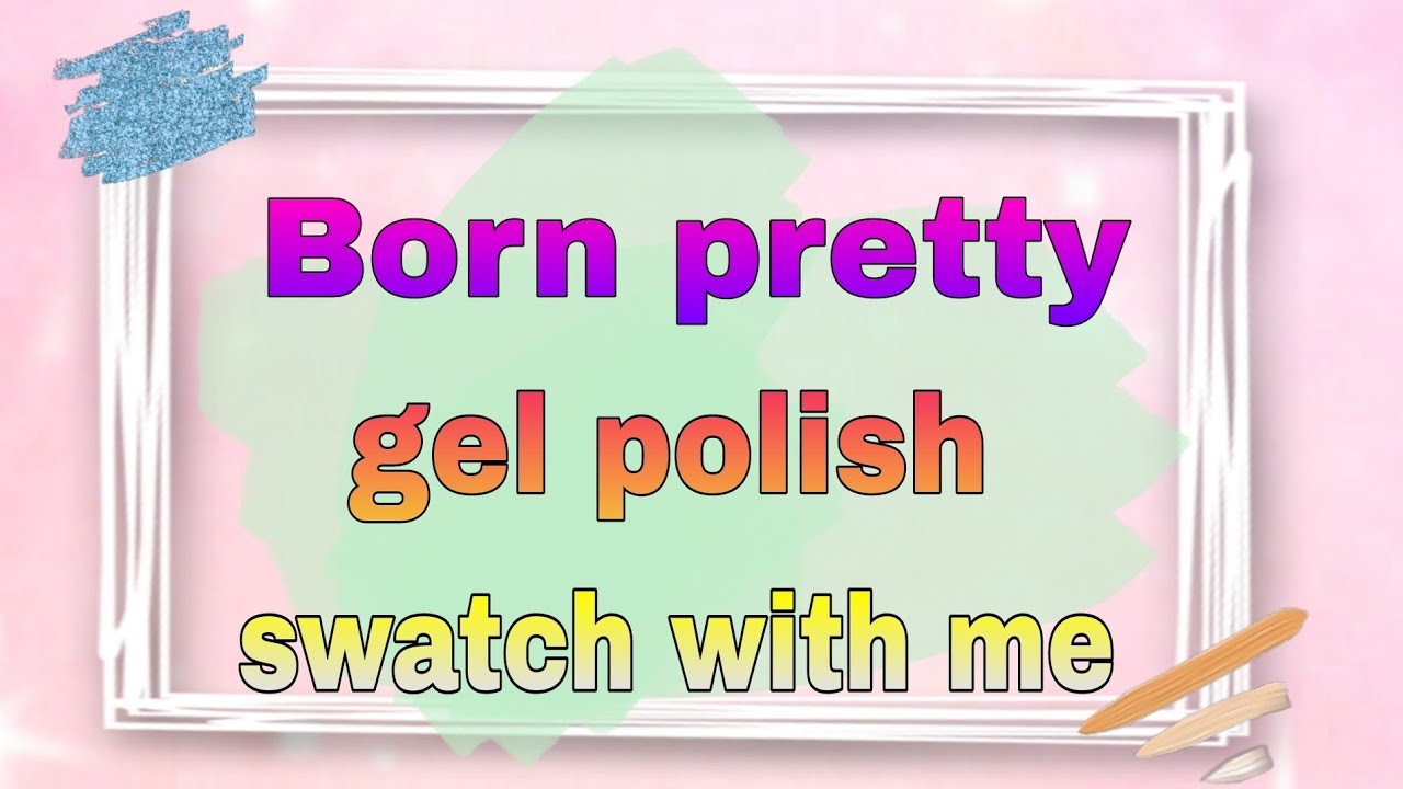 BORNPRETTY|SWATCHES AND REVIEW|SWATCH WITH ME - YouTube