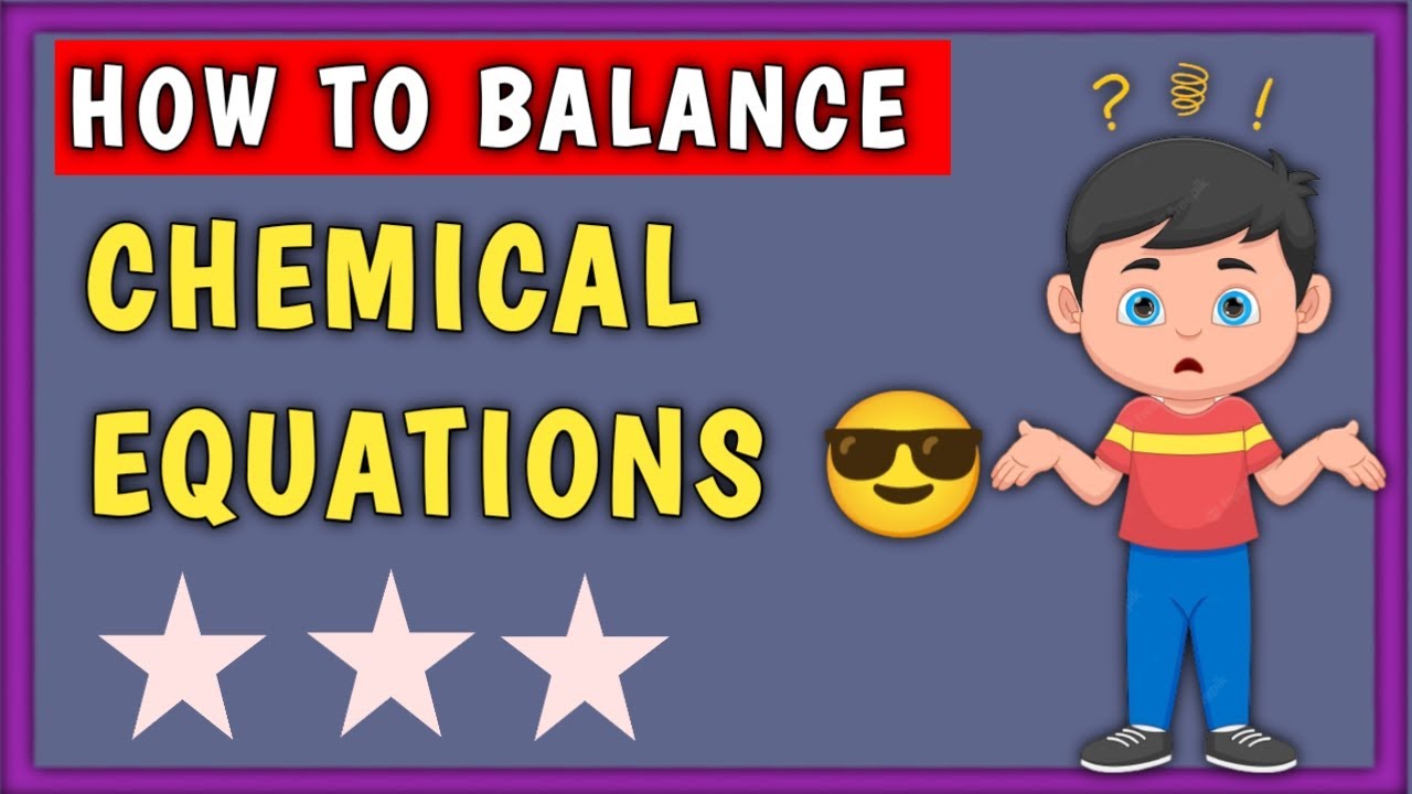 How to Balance Chemical Equations || Class 10 || Balancing Chemical ...