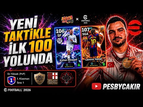🔴🇹🇷 YENİ TAKTİKLE İLK 100 YOLUNDA | eFootball 2026