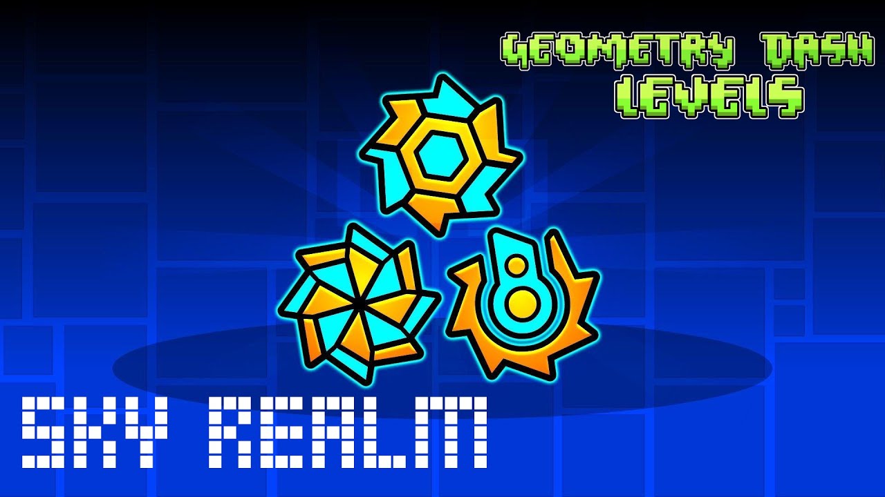 Geometry Dash Sky Realm 95% by TheRealDarnoc Demon - YouTube