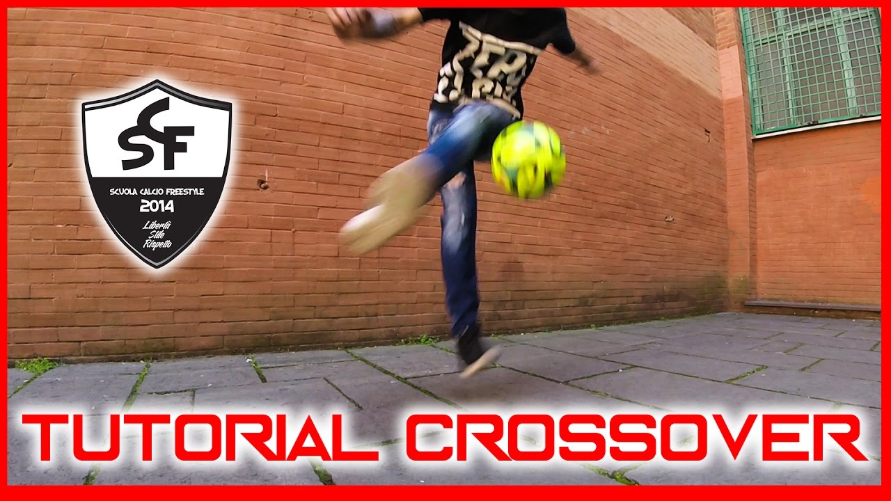 CROSSOVER Tutorial | Football Freestyle | ZERO FLOW - YouTube
