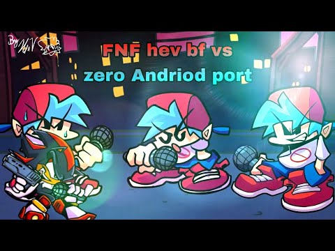 fnf hev bf vs zero andriod port @Hawkis_archive - YouTube