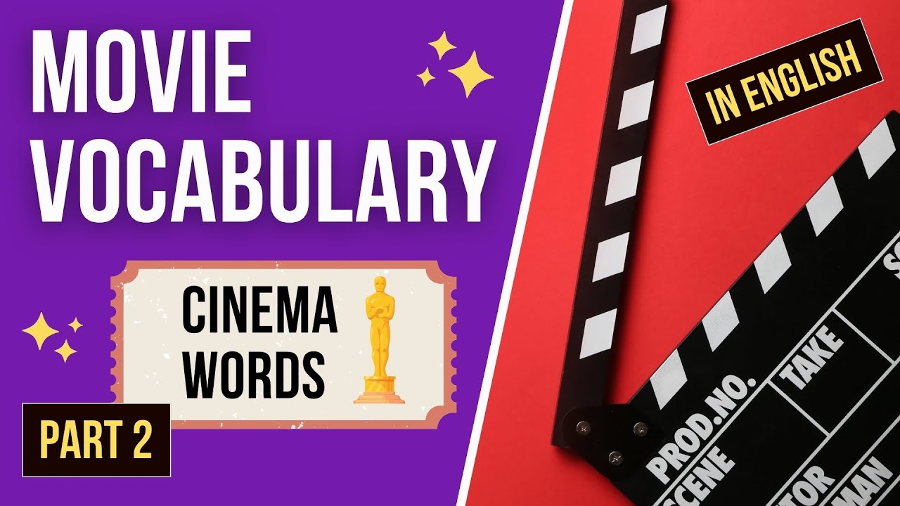 Movie Vocabulary – Part 2 | Learn English with Cinema: Essential Movie ...