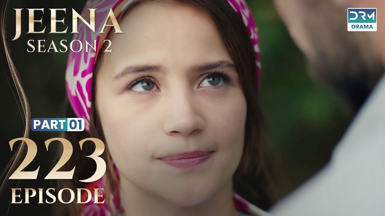 Turkish Drama in Urdu | JEENA Season 2 Episode 223 - Part 1 | Urdu ...