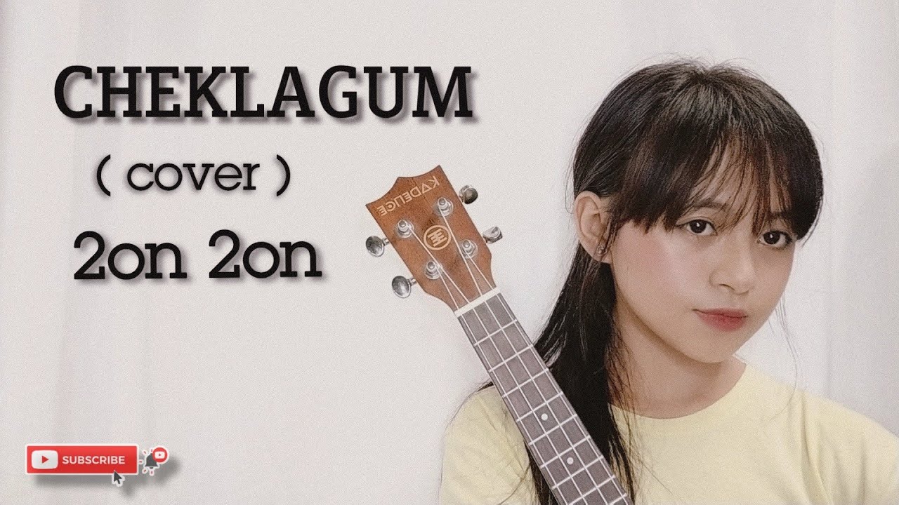 CHEKLAGUM / Shei-Huum / cover / 2on 2on - YouTube
