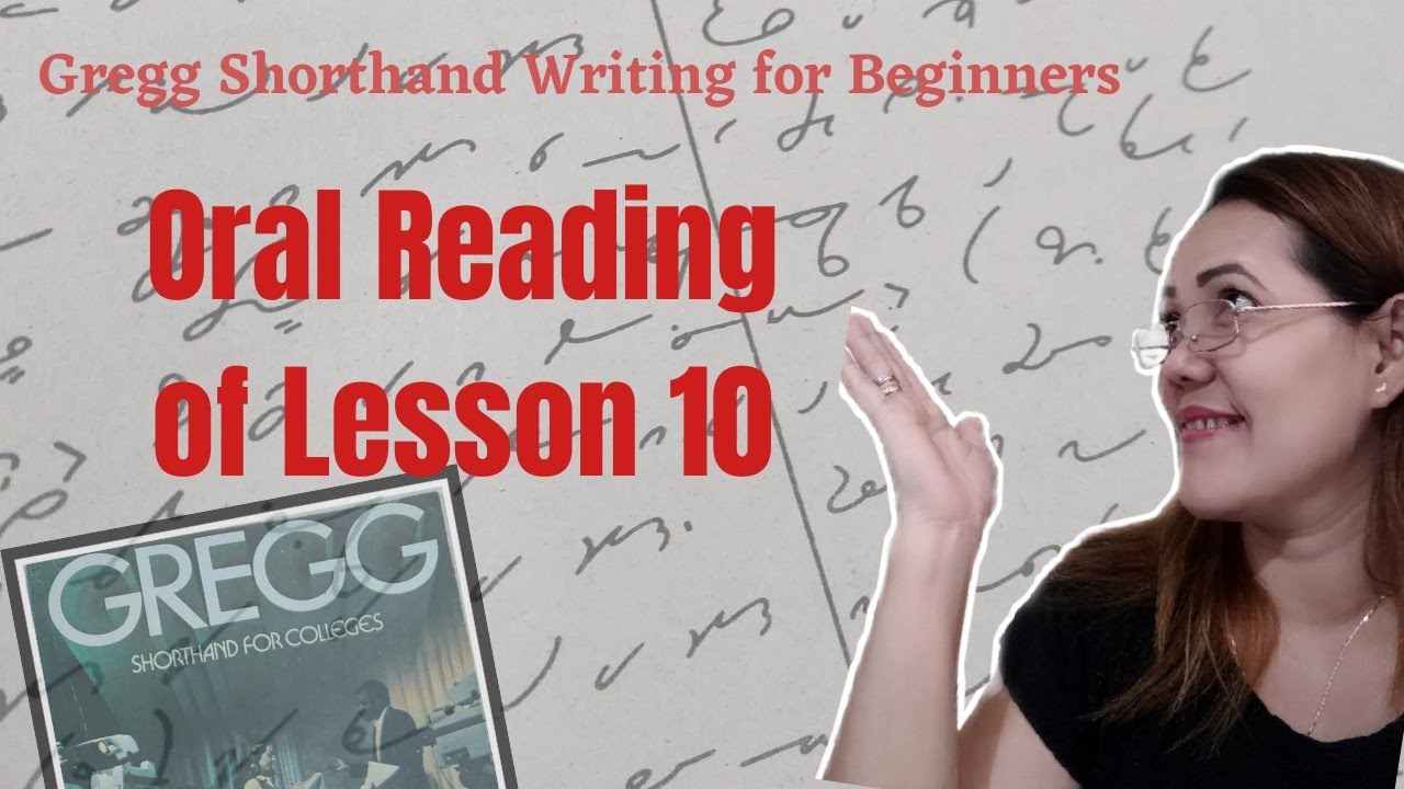 STENO | Lesson 10 (Oral Reading) Gregg Shorthand Writing for Colleges ...