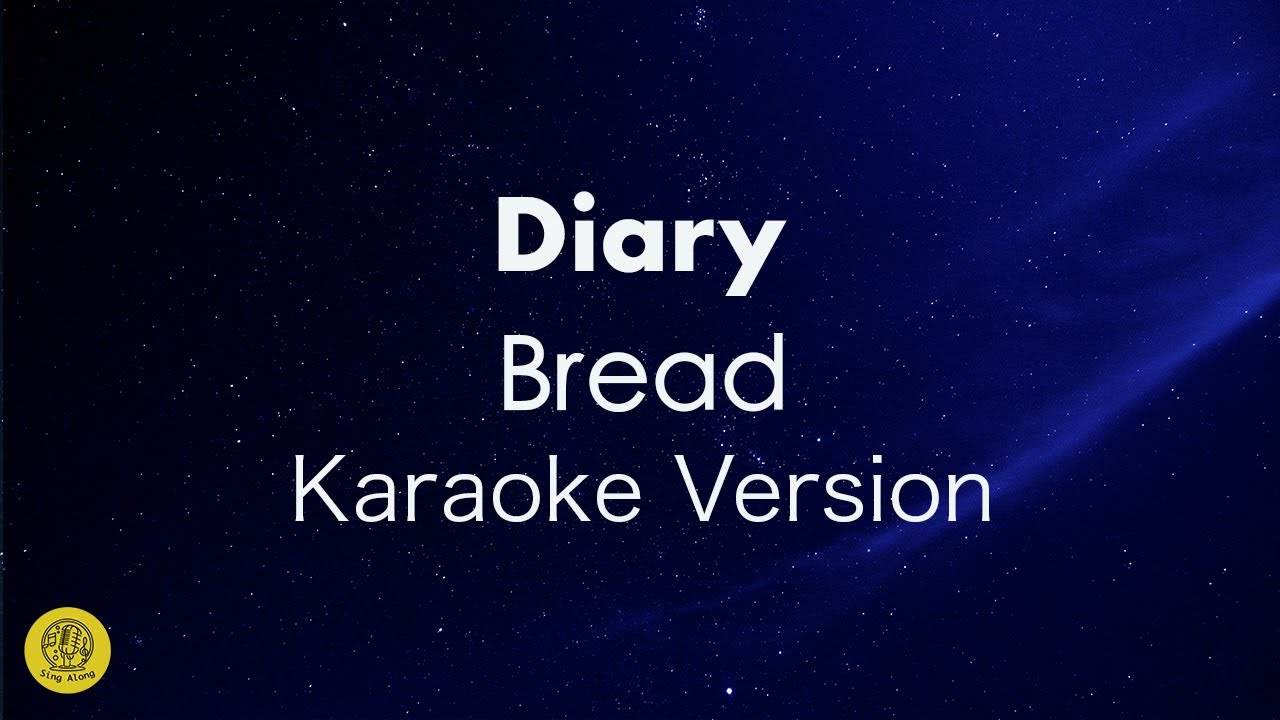 Diary-Bread-50's-70's Golden Greatest Hits-Karaoke Version - YouTube