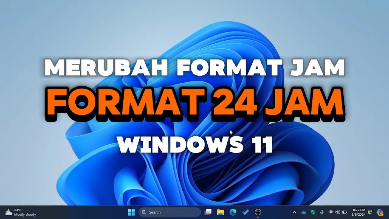 Merubah format jam menjadi 24 Jam pada Windows 11 - YouTube