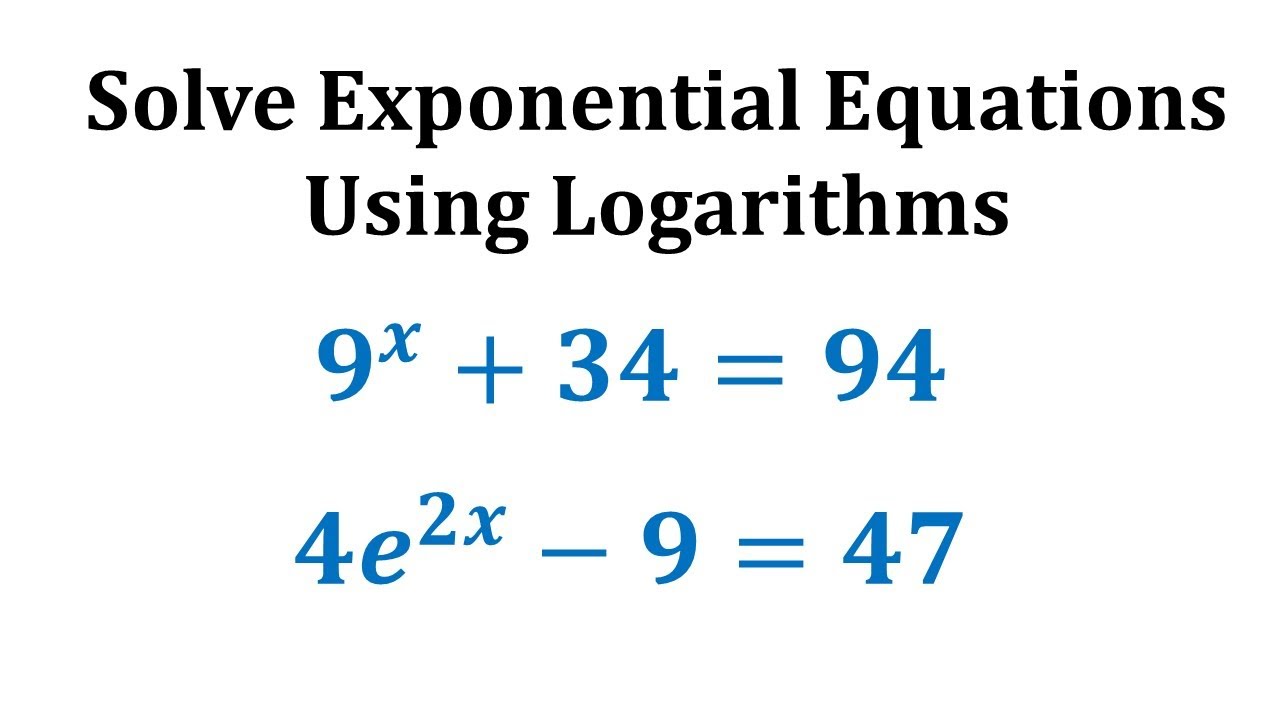 Ex 4 Solve Exponential Equations Using Logarithms YouTube