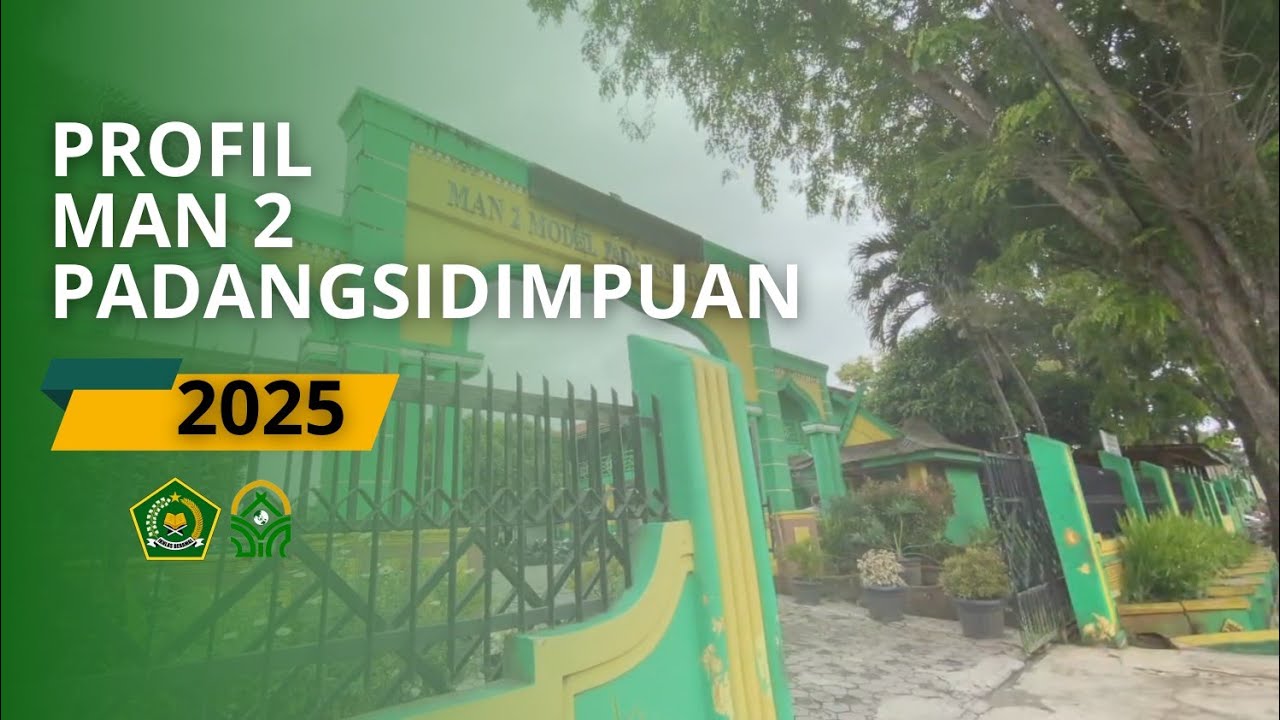 PROFIL MAN 2 PADANGSIDIMPUAN 2025 - YouTube