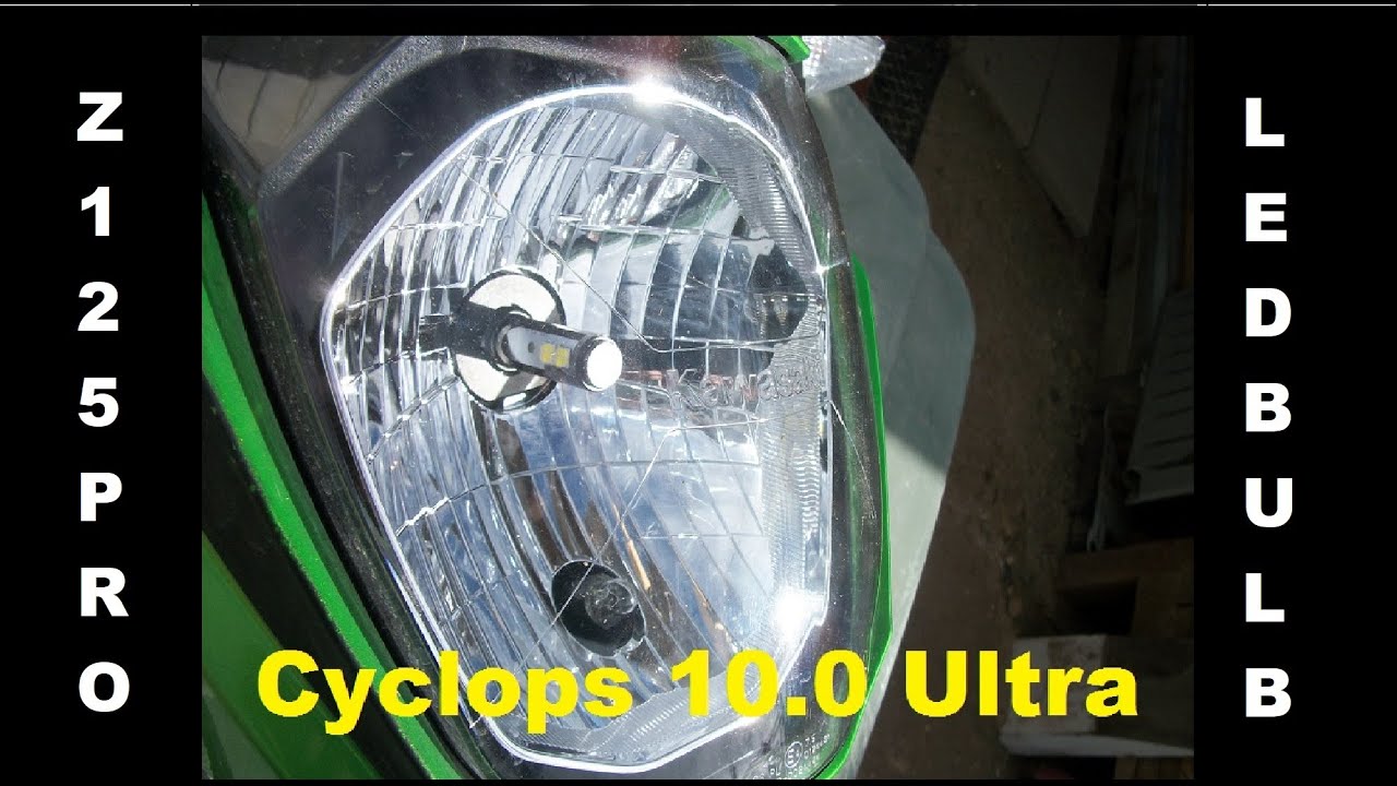 Z125 Pro / LED Headlight Cyclops 10.0 Ultra - YouTube
