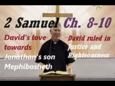 2 Samuel Chapters 8-10, David ruled in Righteousness, Catholic Bible ...